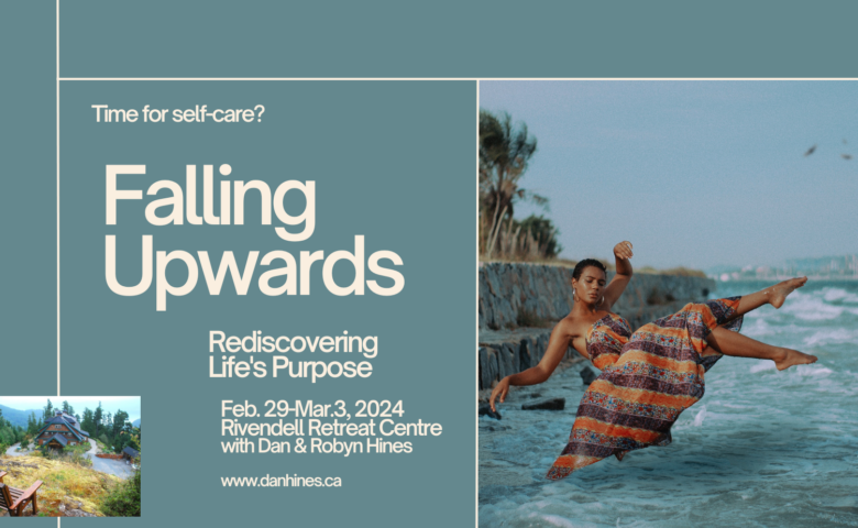 Falling Upwards: Rediscovering Your Purpose | Center for Courage & Renewal