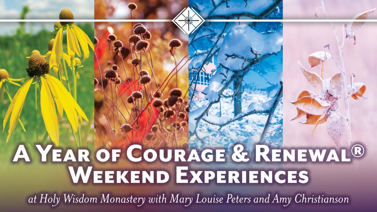 A Year of Courage & Renewal® Weekend Experiences | Center for Courage & Renewal